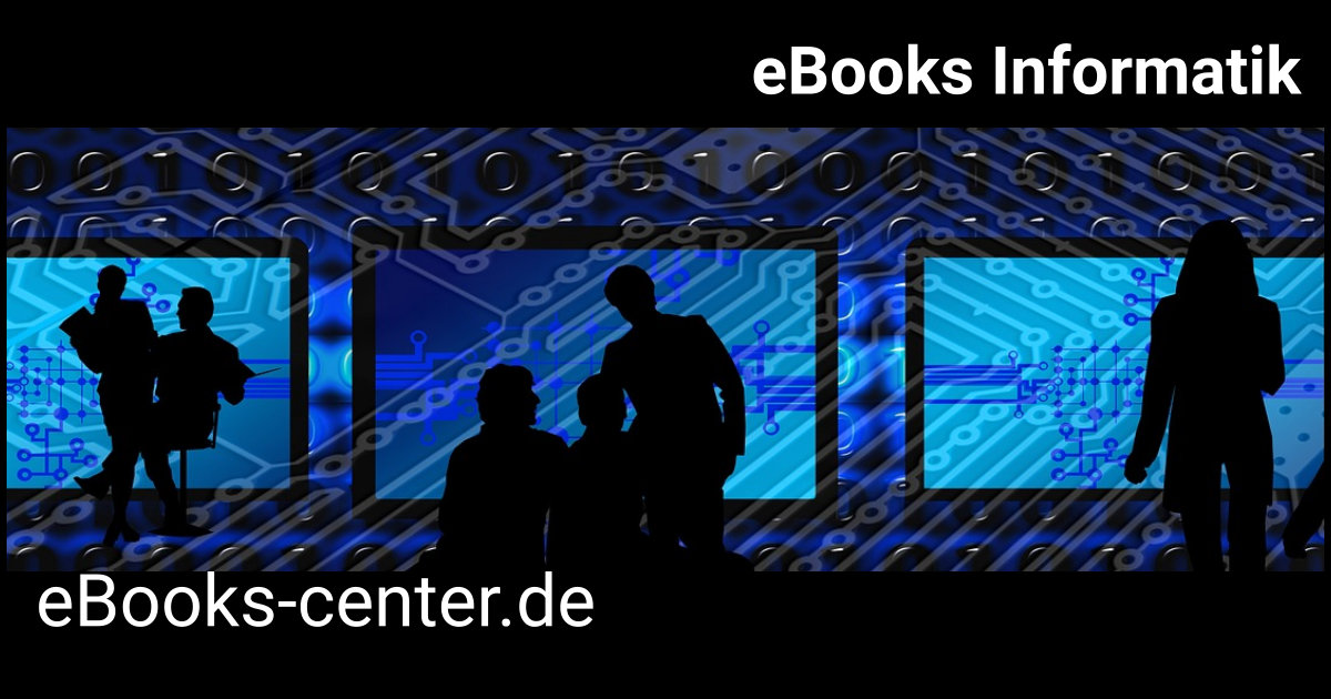 Informatik Fachbücher eBooks kaufen | eBooks-center.de